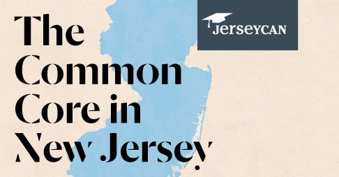 The Common Core in New Jersey | JerseyCAN.org